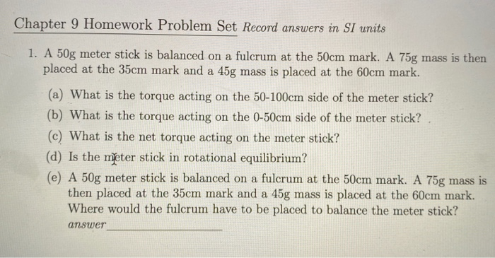 Solved Chapter 9 Homework Problem Set Record answers in SI | Chegg.com