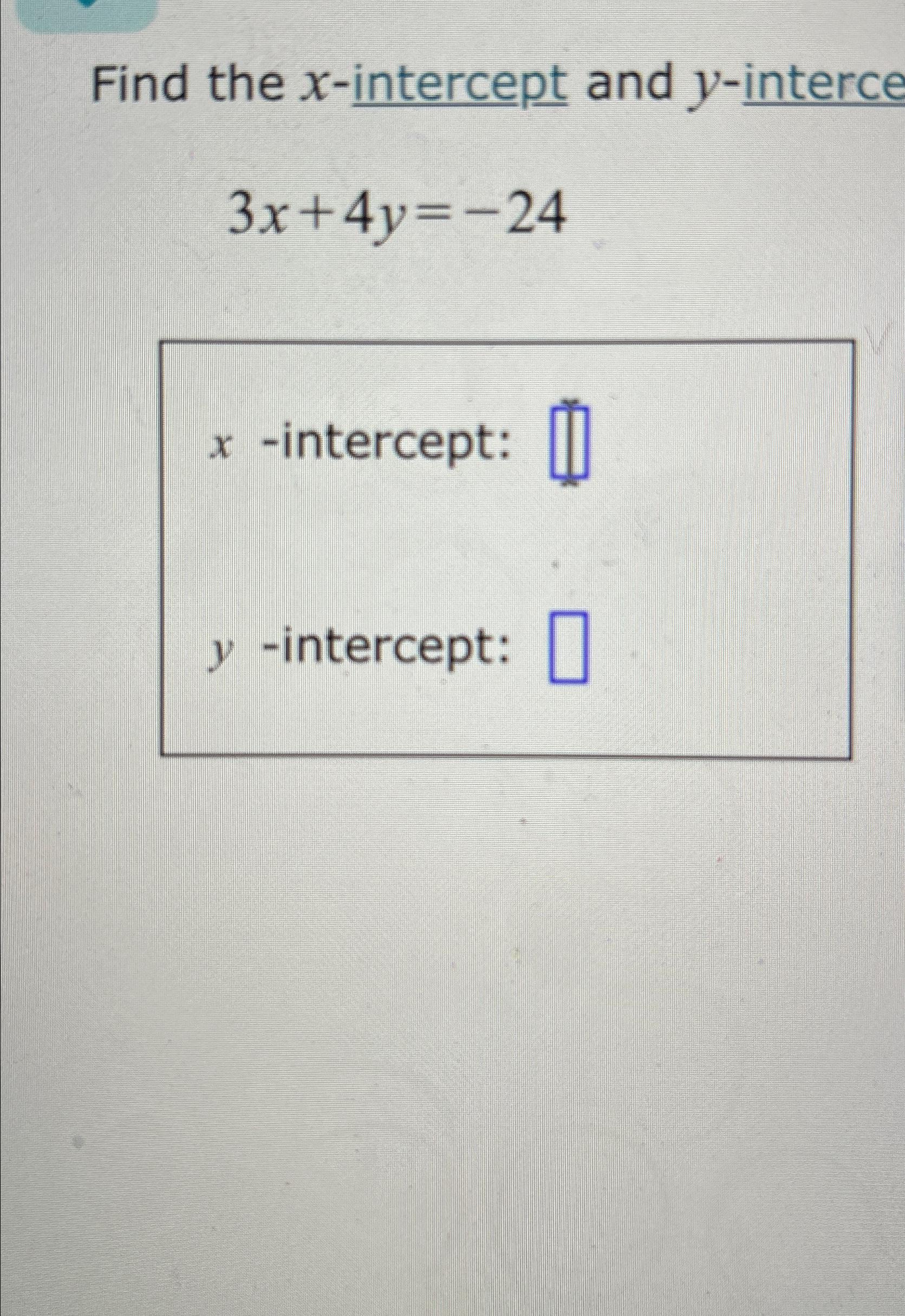 Solved Find the x-intercept and | Chegg.com