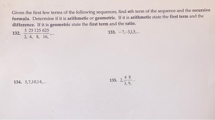 Solved Given the first few terms of the following sequences, | Chegg.com