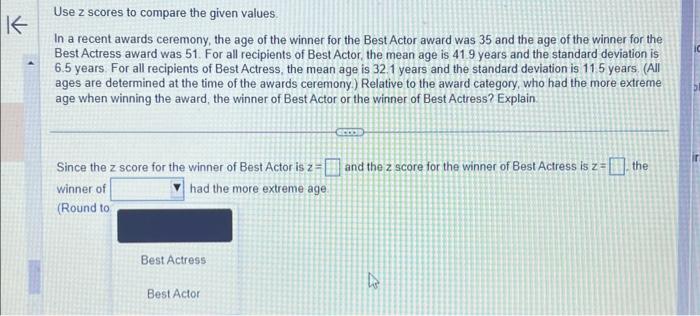 Solved Use z scores to compare the given values. K In a | Chegg.com