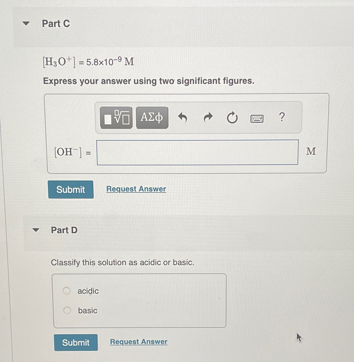 Solved Part C[H3O+]=5.8×10-9MExpress your answer using two | Chegg.com