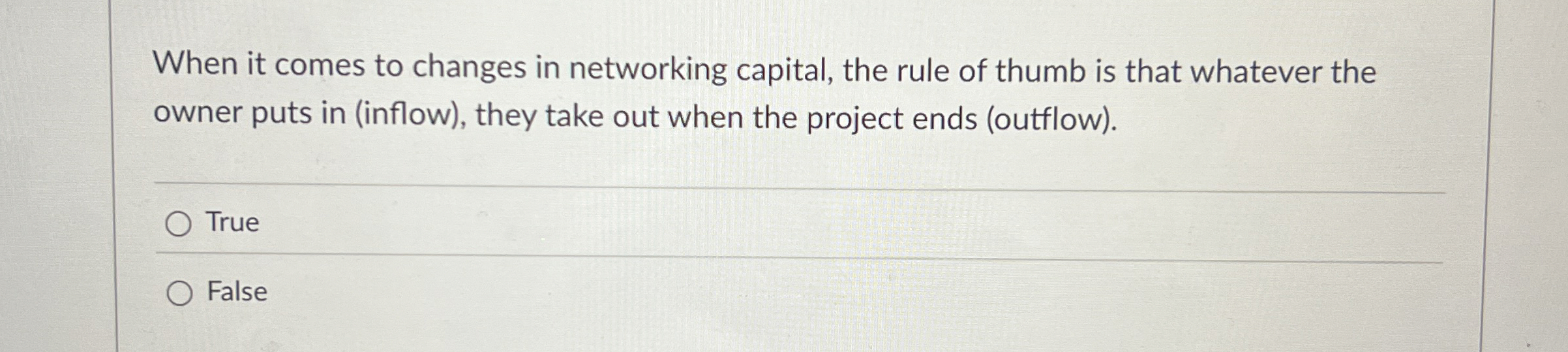 Solved When it comes to changes in networking capital, the | Chegg.com