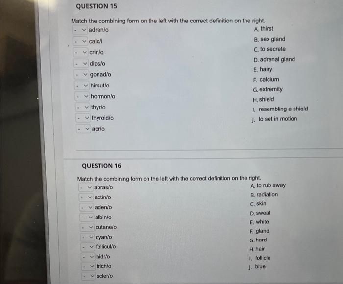 Solved Match the combining form on the left with the correct | Chegg.com
