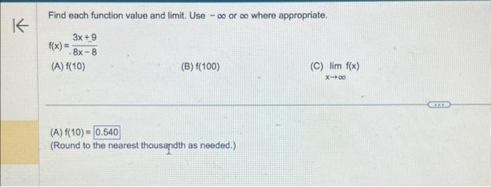 K Find each function value and limit. Use - ∞ or ∞o | Chegg.com