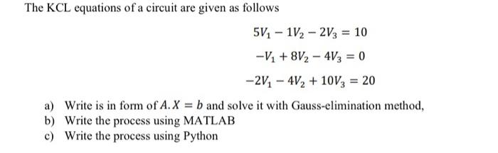 Solved The KCL equations of a circuit are given as follows | Chegg.com