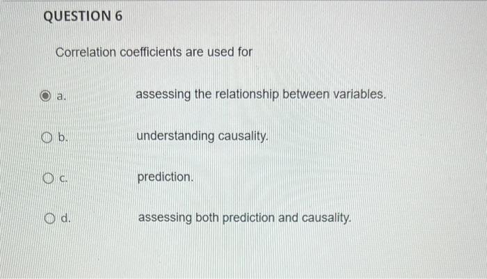Solved Correlation coefficients are used for a. assessing | Chegg.com