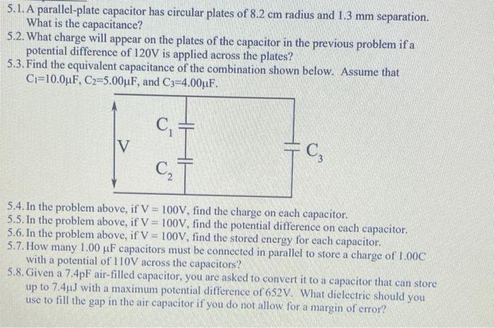 Solved 5.1. A parallel-plate capacitor has circular plates | Chegg.com