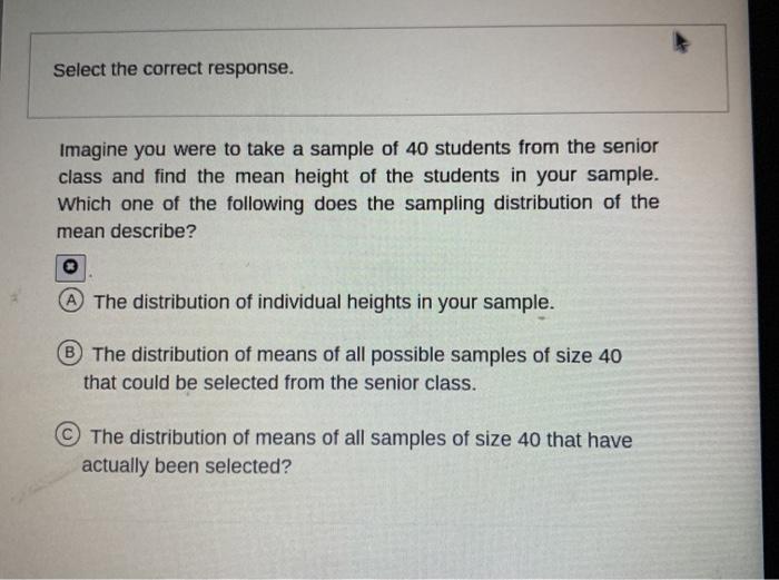 Solved Select the correct response. Imagine you were to take | Chegg.com