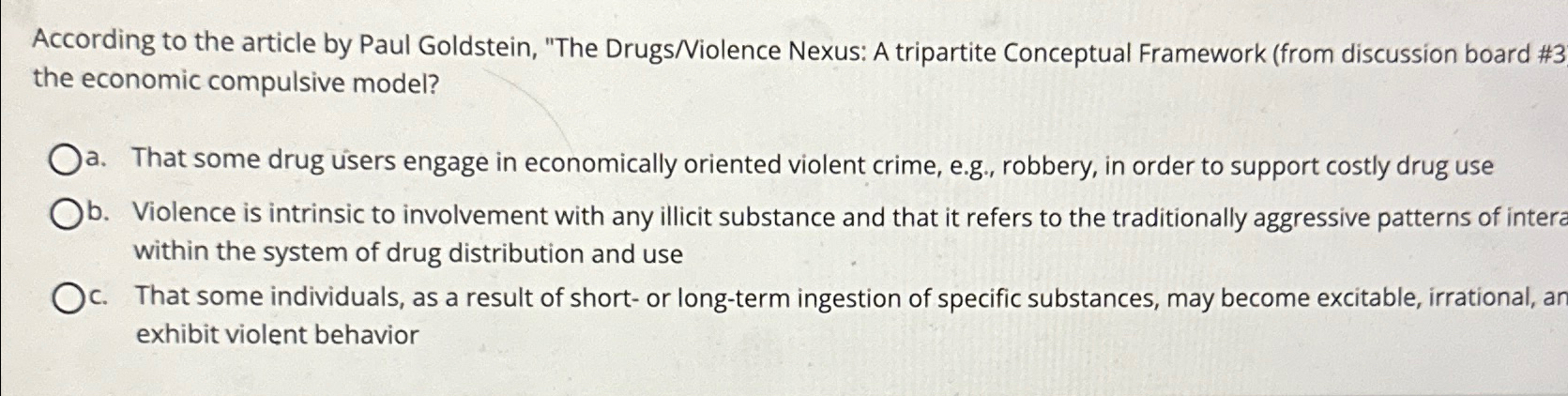 Solved According to the article by Paul Goldstein, "The | Chegg.com