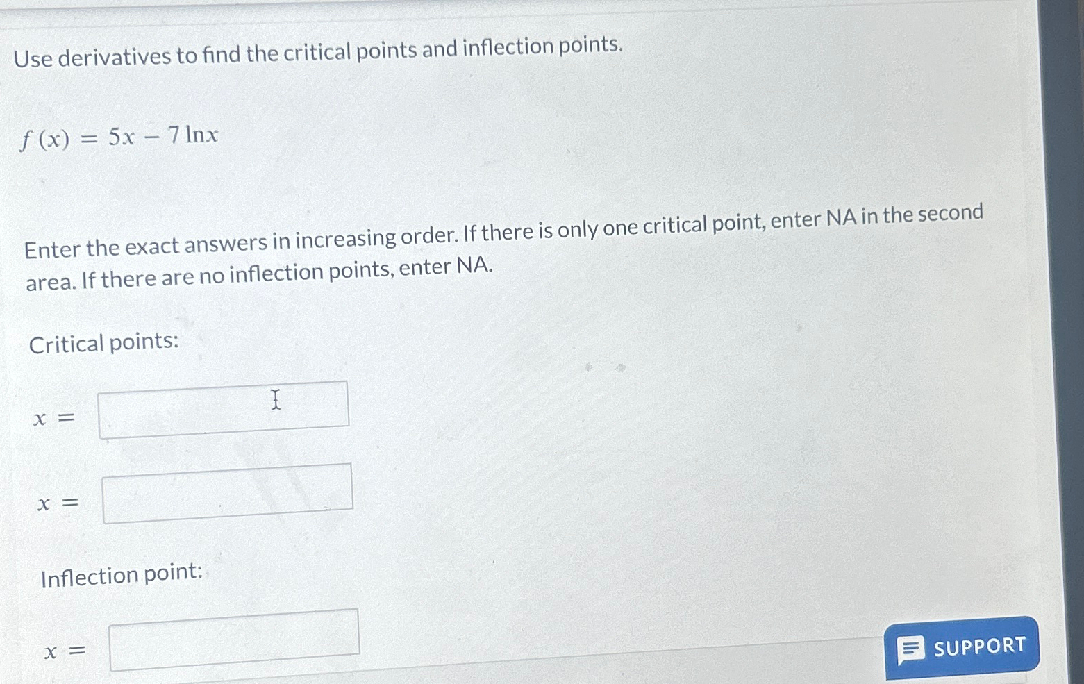 Use derivatives to find the critical points and | Chegg.com