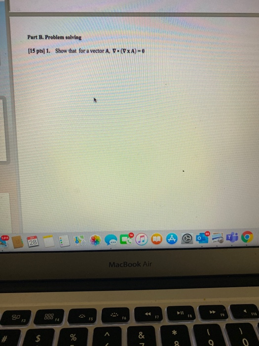 Solved Part B. Problem solving [15 pts) 1. Show that for a | Chegg.com