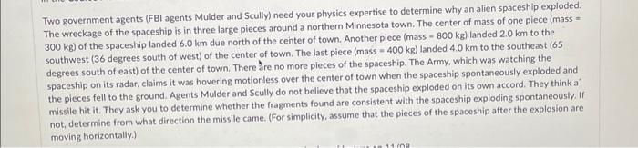 Solved Two government agents (FBI agents Mulder and Scully) | Chegg.com
