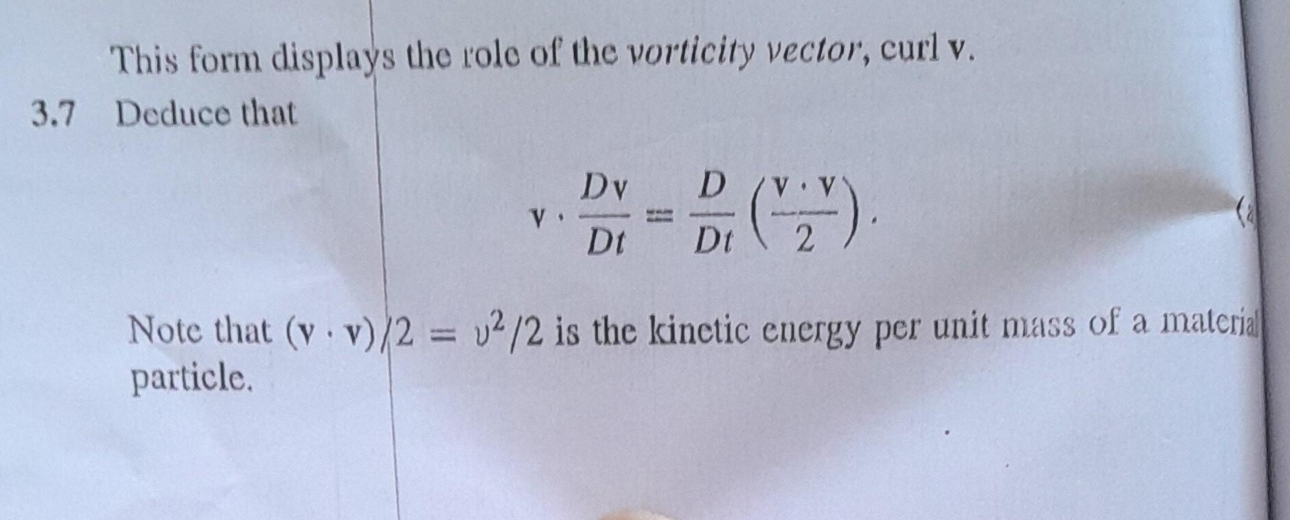 Solved This form displays the role of the vorticity vector, | Chegg.com