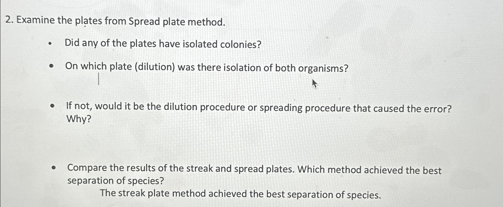 Solved Examine the plates from Spread plate method.Did any | Chegg.com