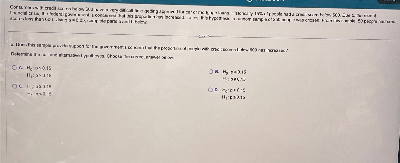 Solved Consumers with credit scores below 600 ﻿have a very | Chegg.com