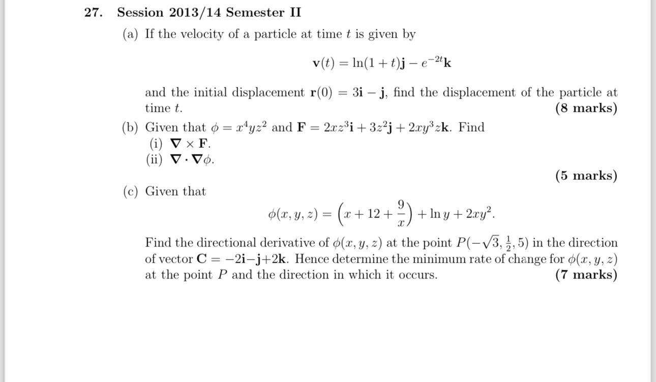 Solved Session 2013/14 ﻿Semester II(a) ﻿If the velocity of a | Chegg.com