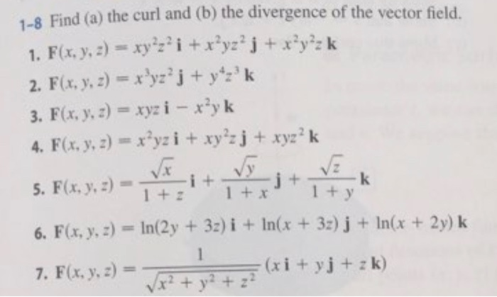 Solved 1-8 Find (a) the curl and (b) the divergence of the | Chegg.com