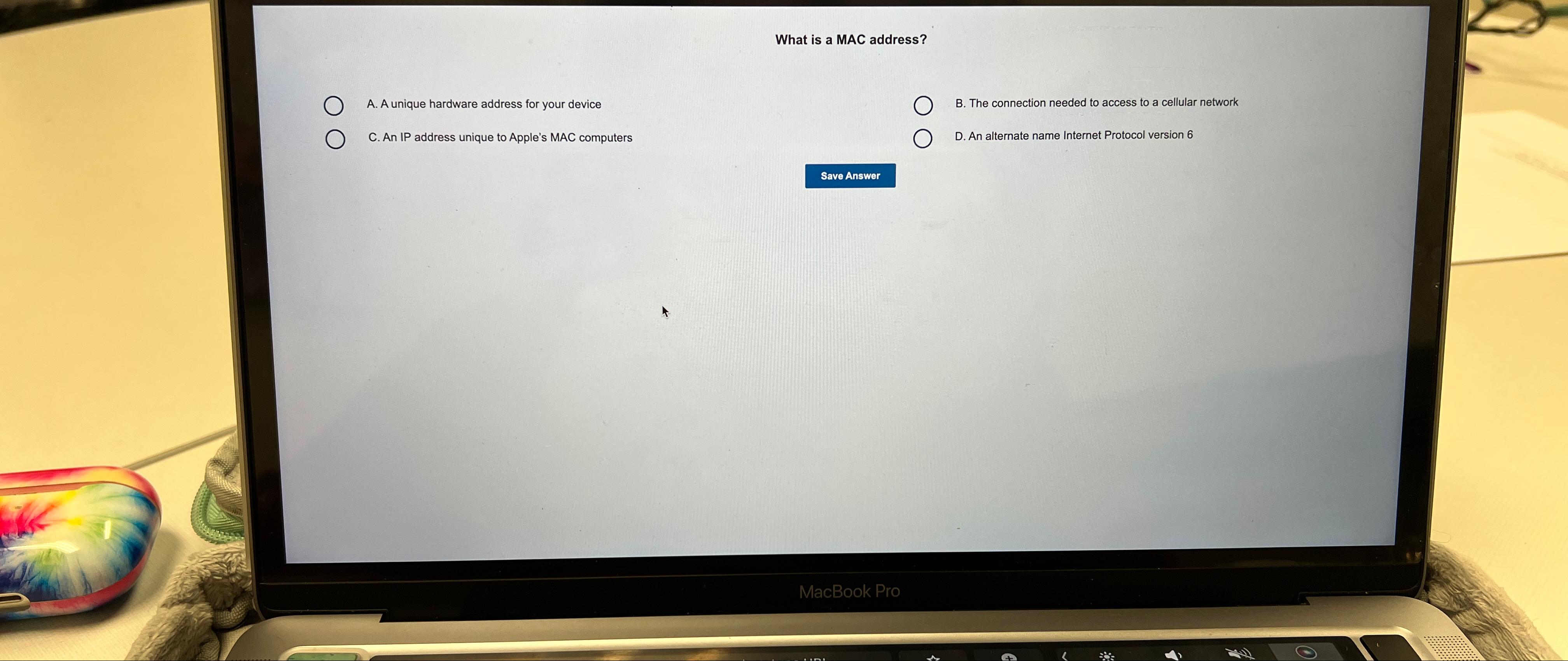 Solved What is a MAC address?A. ﻿A unique hardware address | Chegg.com