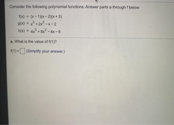 Solved Consider the following polynomial functions. Answer | Chegg.com