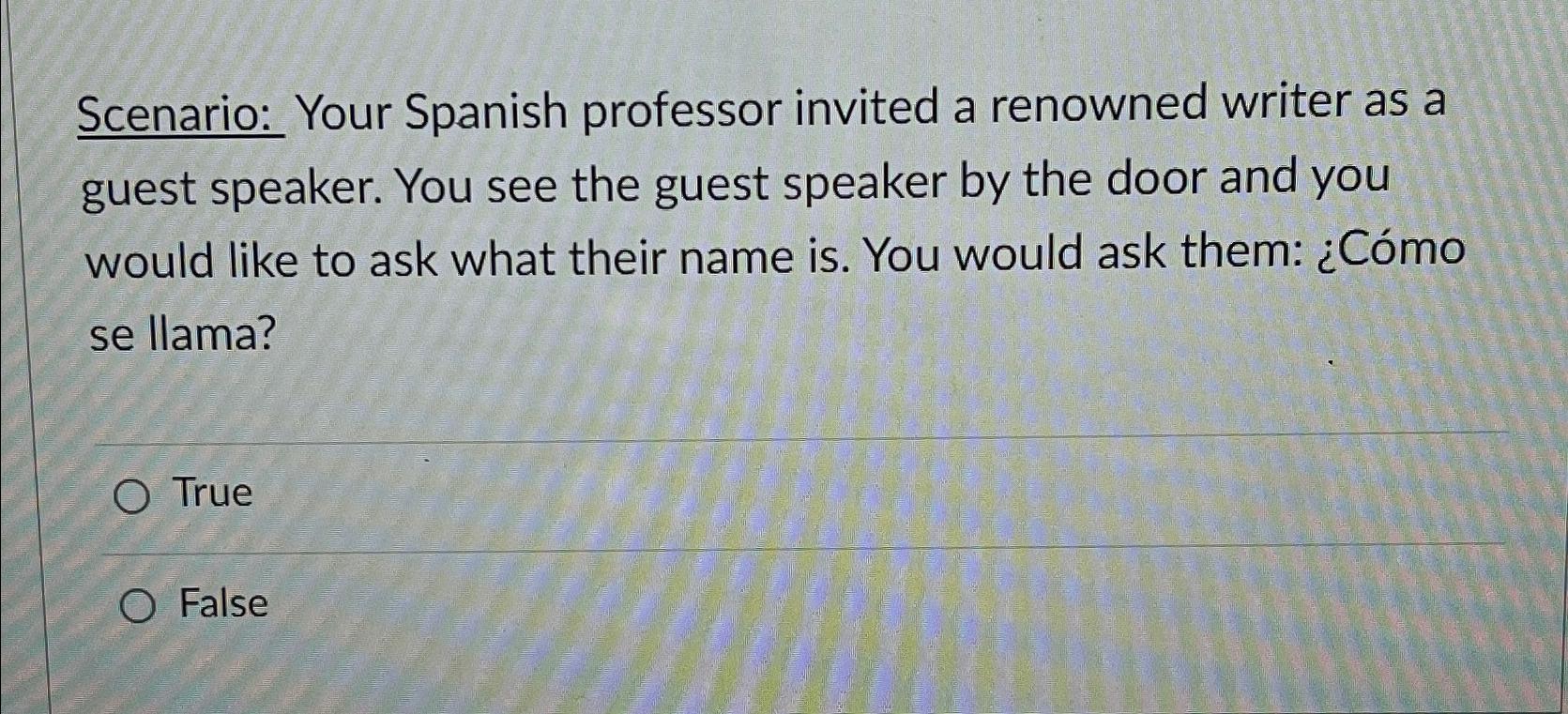 Solved Scenario: Your Spanish professor invited a renowned | Chegg.com