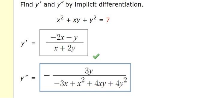Solved Find y′ and y′′ by implicit differentiation. | Chegg.com
