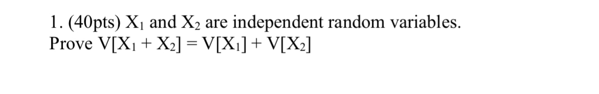Solved (40pts) x1 ﻿and x2 ﻿are independent random variables. | Chegg.com