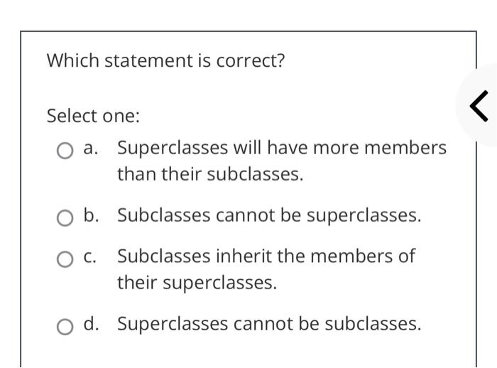 Solved Which statement is correct?