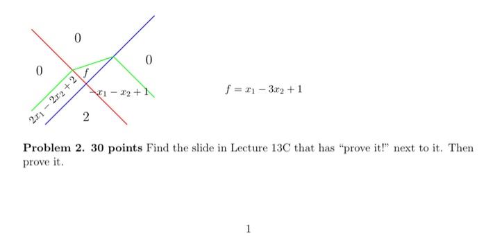f=x1−3x2+1 Problem 2. 30 points Find the slide in | Chegg.com