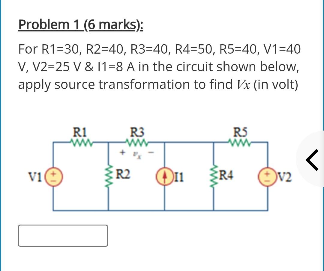 Solved Problem 1 (6 marks): For R1=30, R2=40, R3=40, R4=50, | Chegg.com