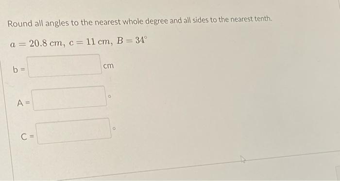 Solved Round all angles to the nearest whole degree and all | Chegg.com