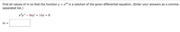 Solved Find all values of m so that the function y=xm is a | Chegg.com