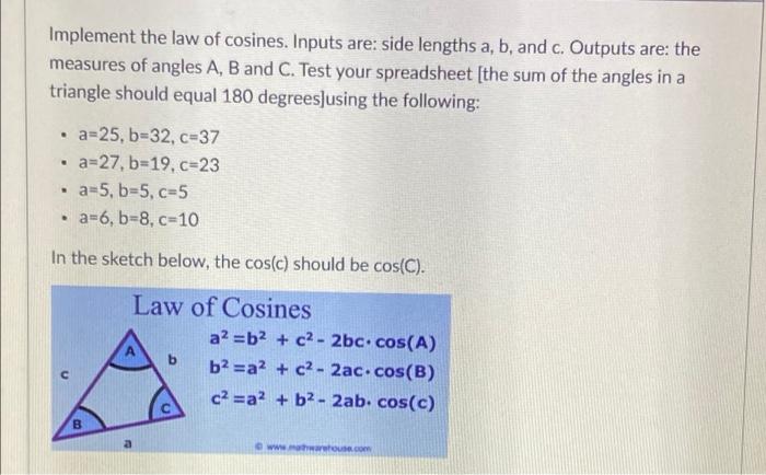 Solved Implement the law of cosines. Inputs are: side | Chegg.com