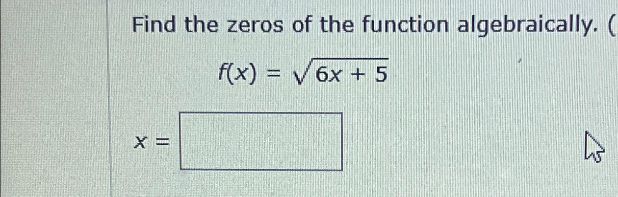 Solved Find the zeros of the function | Chegg.com