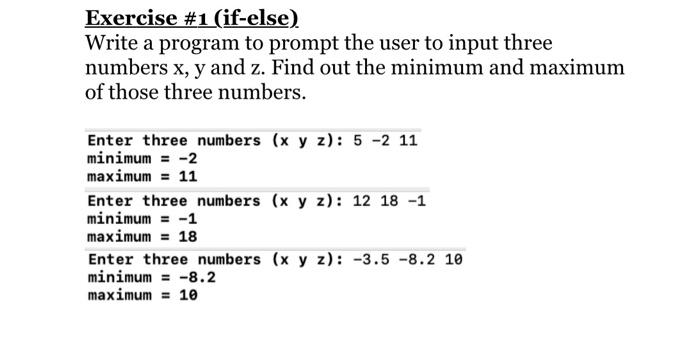 Solved Exercise #1 (if-else). Write a program to prompt the | Chegg.com