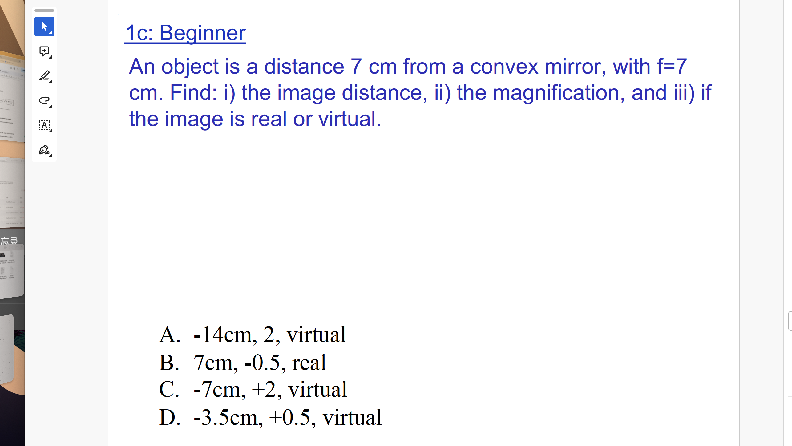 Solved 1c: BeginnerAn object is a distance 7cm ﻿from a | Chegg.com