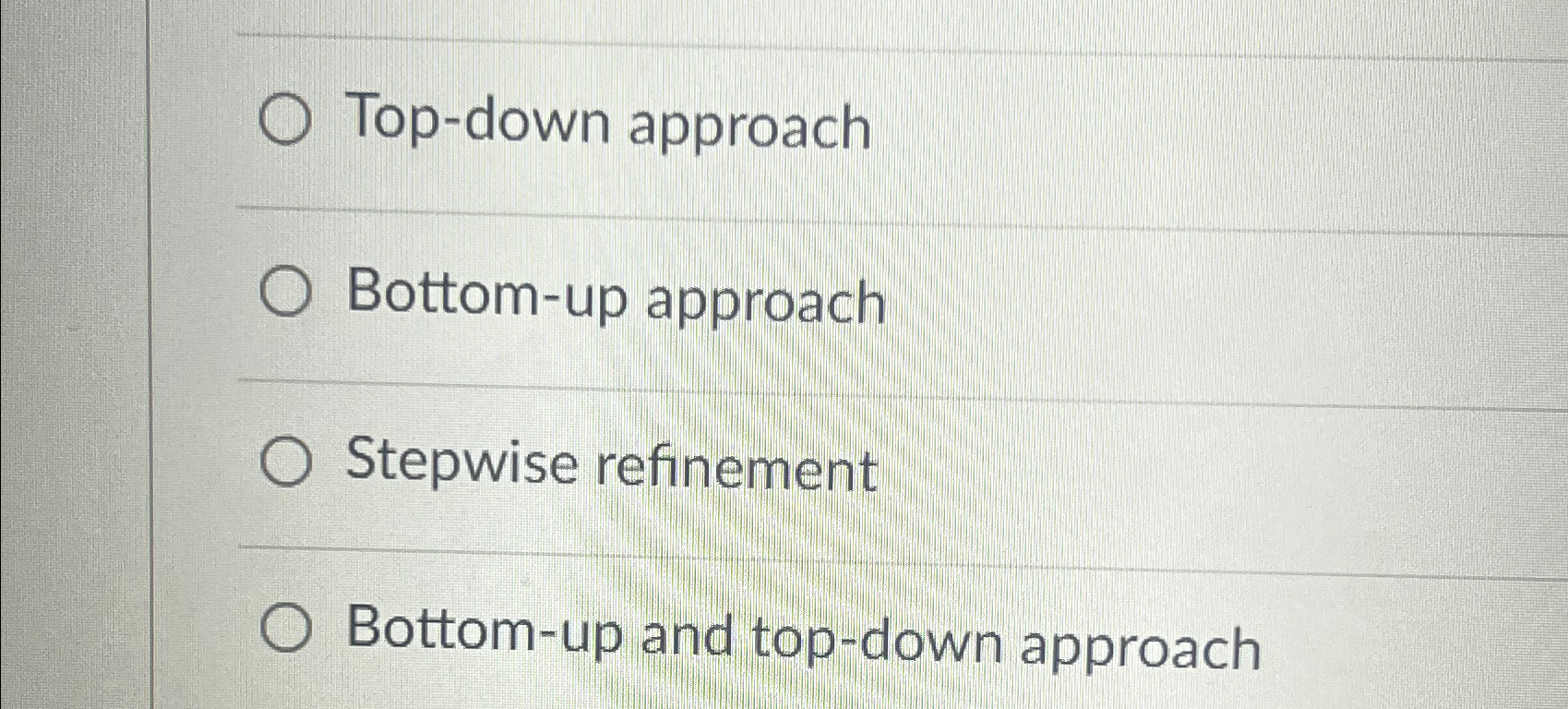 Solved Top-down approachBottom-up approachStepwise | Chegg.com