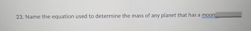 Solved Name the equation used to determine the mass of any | Chegg.com