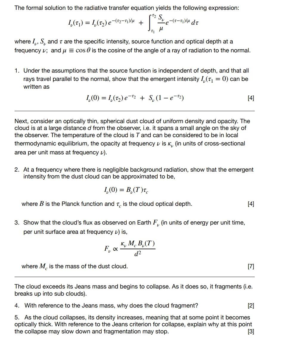 Solved The formal solution to the radiative transfer | Chegg.com