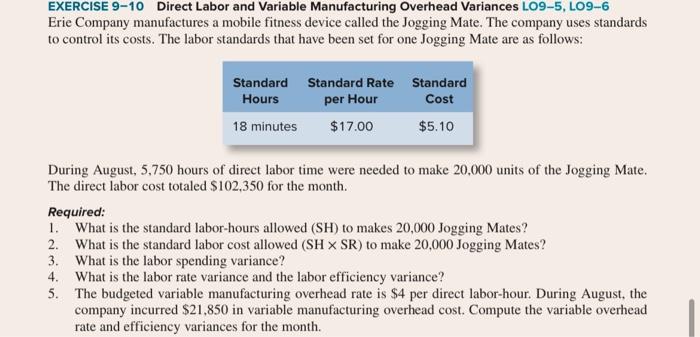 Solved EXERCISE 9-10 Direct Labor and Variable Manufacturing | Chegg.com