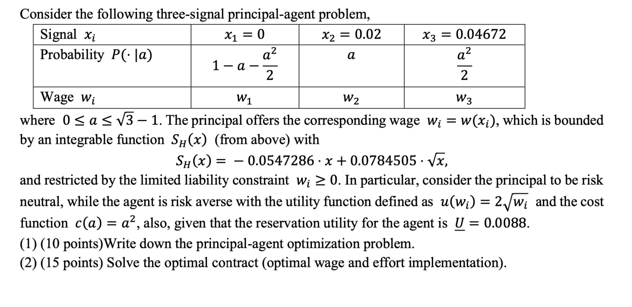 Solved Consider the following three-signal principal-agent | Chegg.com