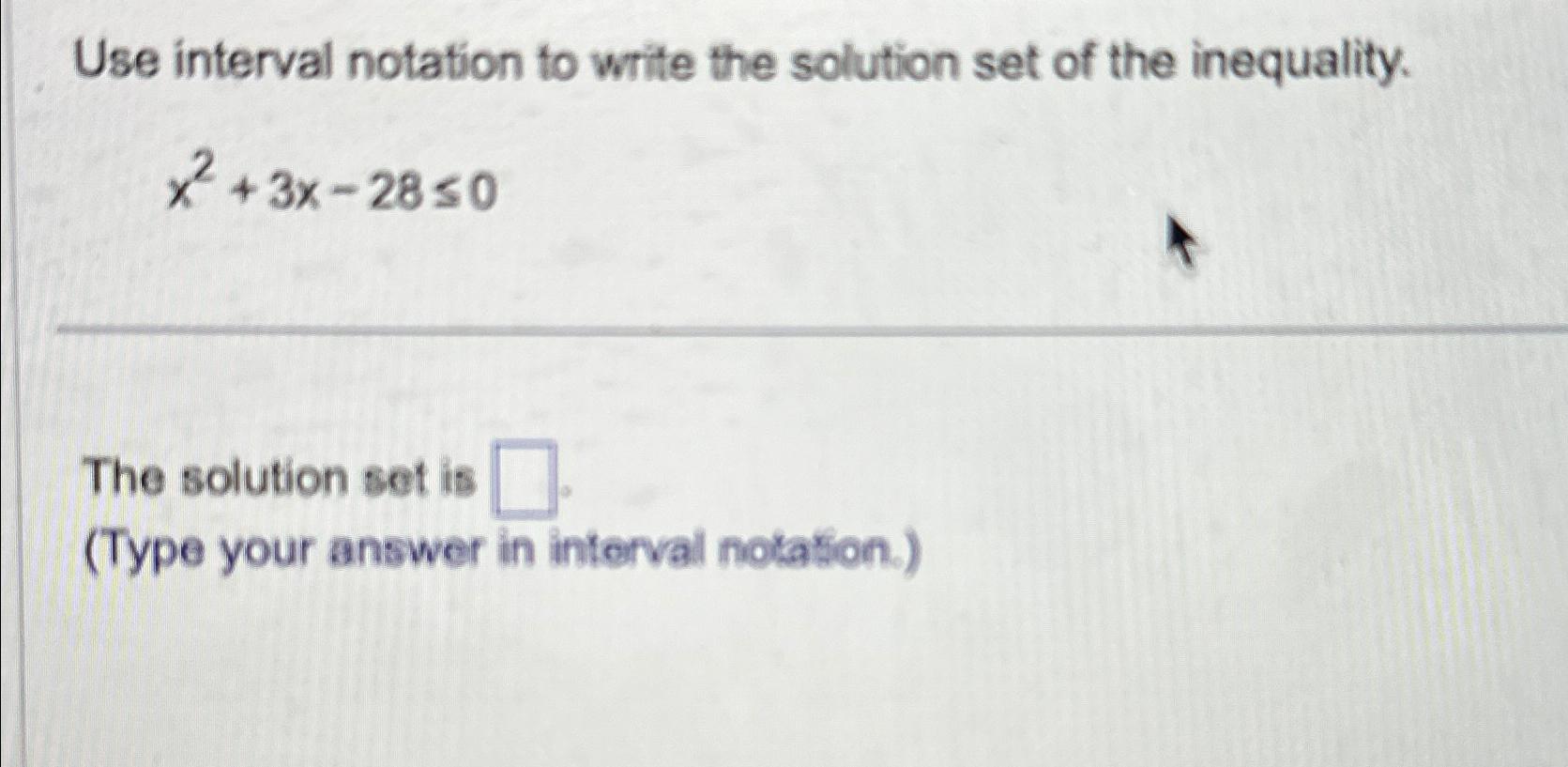 Solved Use interval notation to write the solution set of | Chegg.com