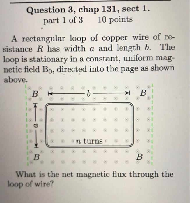 Solved A rectangular loop of copper wire of resistance R has | Chegg.com