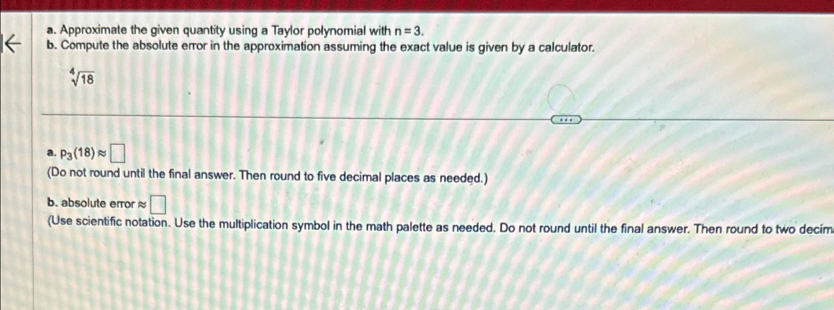Solved a. ﻿Approximate the given quantity using a Taylor | Chegg.com