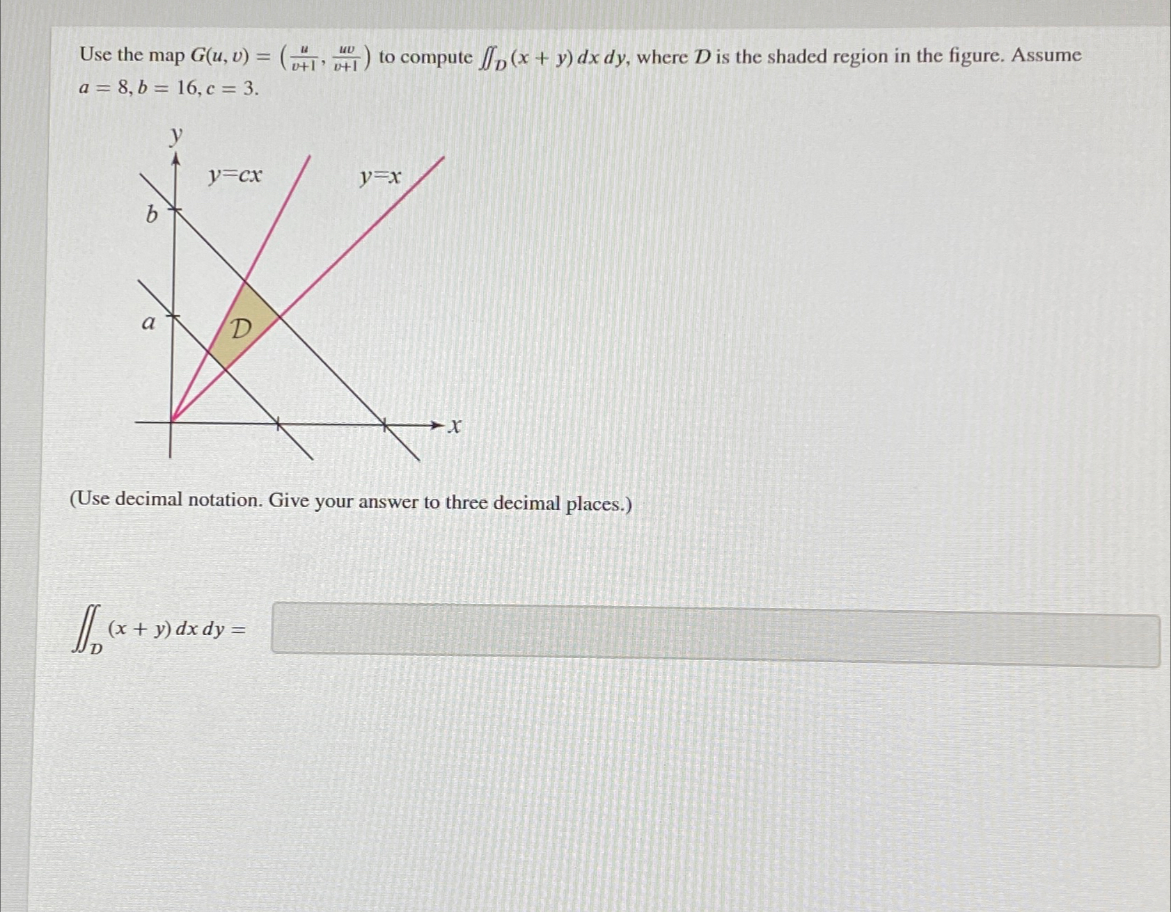 Solved Use the map G(u,v)=(uv+1,uvv+1) ﻿to compute | Chegg.com