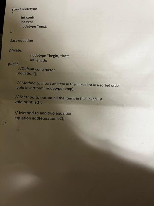 Solved A polynomial may be represented as a linked list | Chegg.com