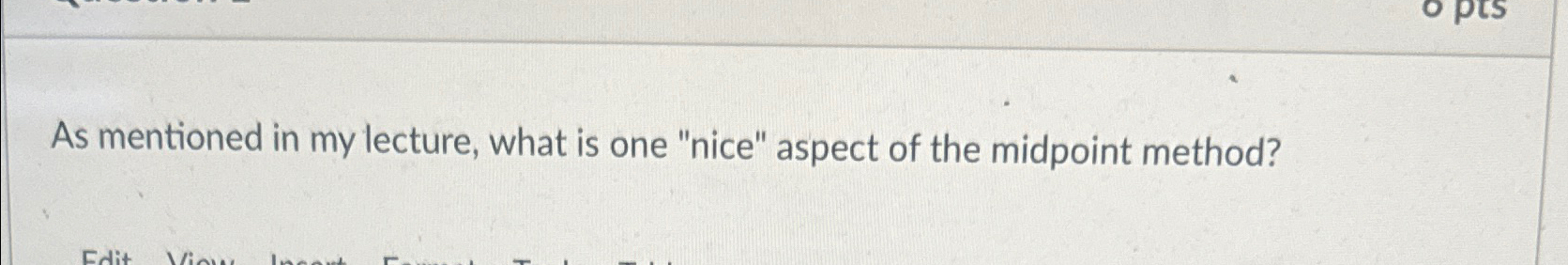 Solved As mentioned in my lecture, what is one "nice" aspect | Chegg.com