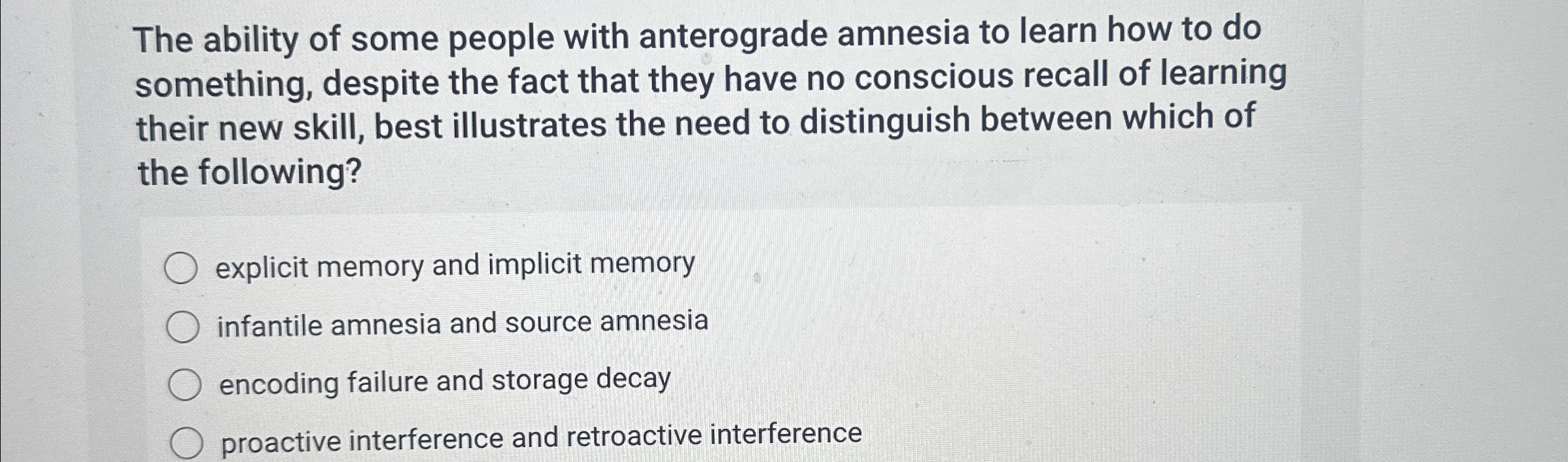 Solved The ability of some people with anterograde amnesia | Chegg.com
