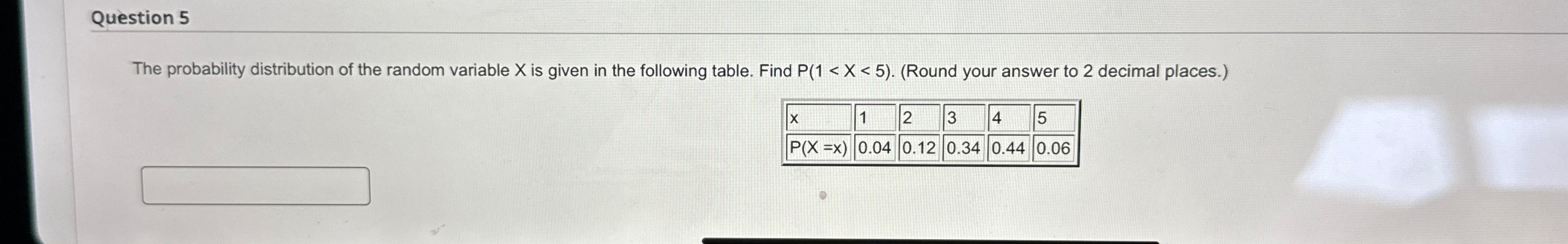 Solved Question 5The probability distribution of the random | Chegg.com