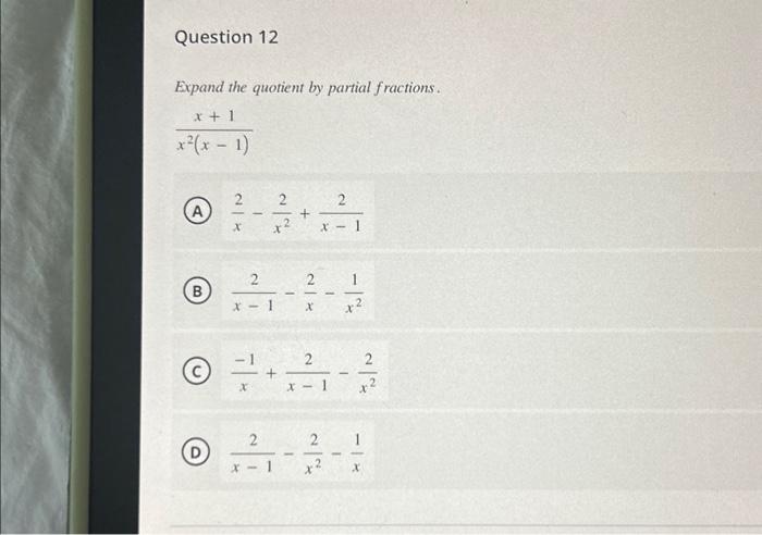Solved Expand the quotient by partial fractions. x2(x−1)x+1 | Chegg.com