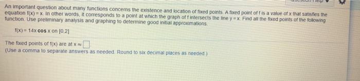 Solved An important question about many functions concerns | Chegg.com